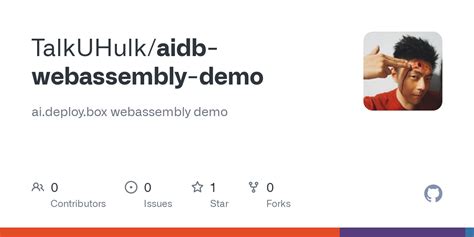 GitHub TalkUHulk Aidb Webassembly Demo Ai Deploy Box Webassembly Demo