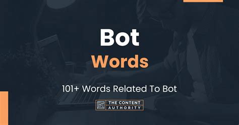 Bot Words 101 Words Related To Bot