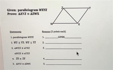 Given Parallelogram Wxyz Prove Delta Xyz ≌ Del Gauthmath