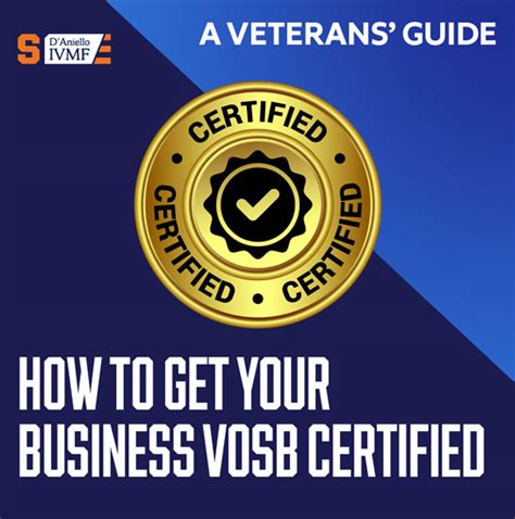 How To Get Your Business Vosb Or Sdvosb Certified Daniello Institute