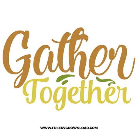 gather together svg and png download free svg download