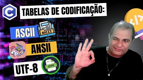 2 Tabelas de Codificação ASCII ANSII UTF 8 YouTube