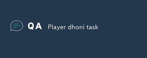 player dhoni task javatutorial php cn