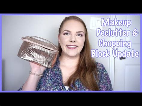 January Makeup Declutter Chopping Block Update YouTube