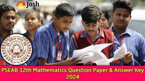 Pseb Class 12 Maths Question Paper 2024 Pdf Download With Answer Key Check Paper Analysis