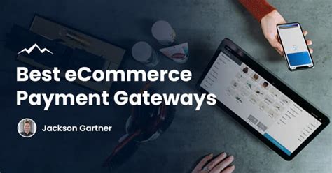 The 8 Best Ecommerce Payment Gateways For Online Stores