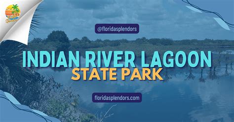 Indian River Lagoon State Park Florida Splendors
