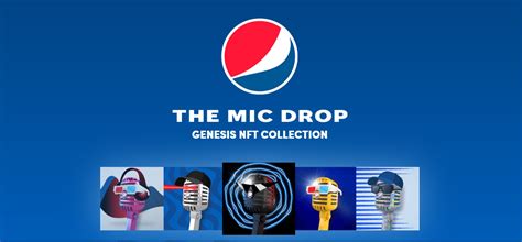 Pepsi Announces First Ever Brand Nft With Pepsi Mic Drop” Collection