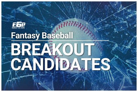 2024 Fantasy Baseball Breakout Candidates Winning Picks