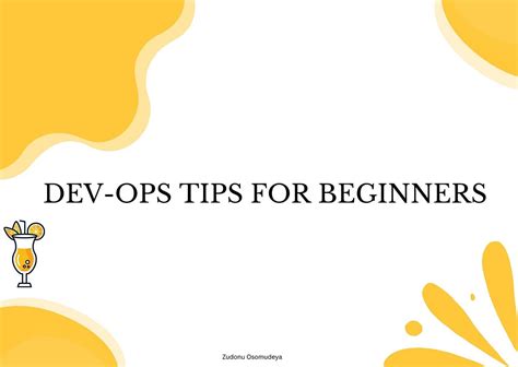 Ultimate Devops Tips For Beginners By Zudonu Osomudeya Apr 2023