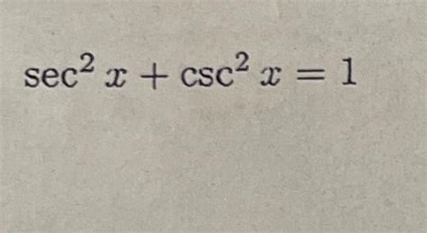 Solved Sec2x Csc2x 1