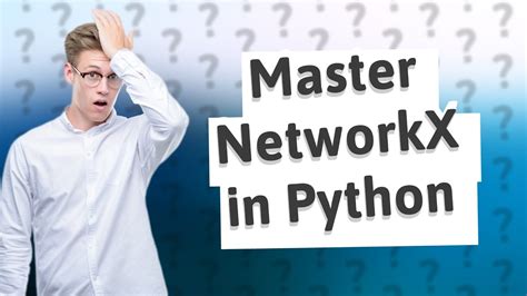 how can i get started with networkx in python youtube