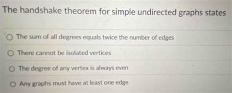 solved the handshake theorem for simple undirected graphs states the