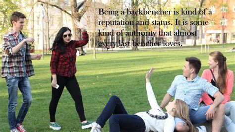 30 Best Backbenchers Quotes Of All Time