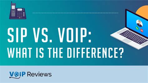 Sip Vs Voip Whats The Critical 6 Differences
