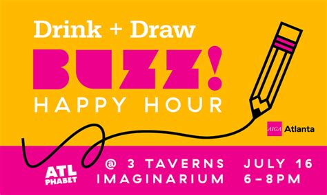 Drink Draw Buzz Happy Hour 3 Taverns Imaginarium July 2024 Aiga