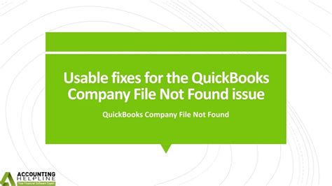 Ppt How To Overcome From Quickbooks Company File Not Found Issue Powerpoint Presentation Id
