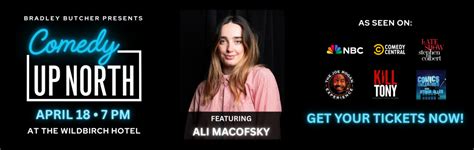 Buy Tickets Comedy Up North Ali Macofsky The Wildbirch Hotel