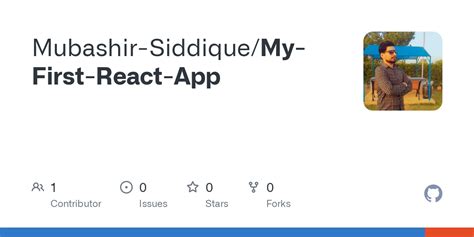 Github Mubashir Siddique My First React App