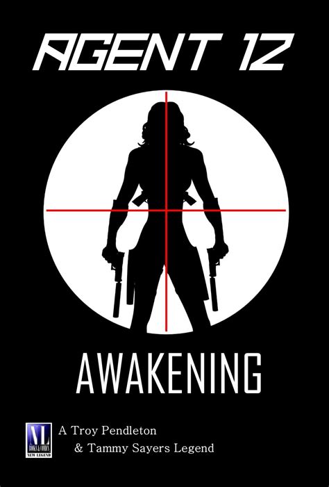 Agent 12 Awakening By Troy Pendleton Goodreads