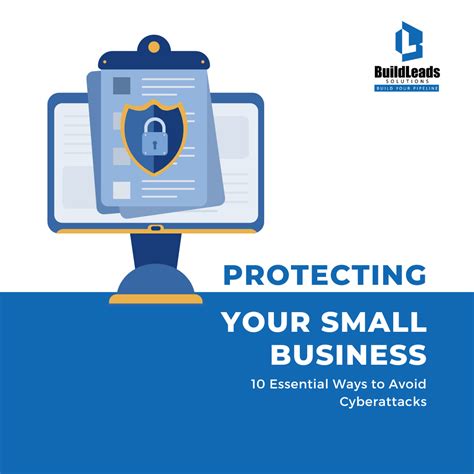 Protecting Your Small Business 10 Essential Ways To Avoid Cyberattacks