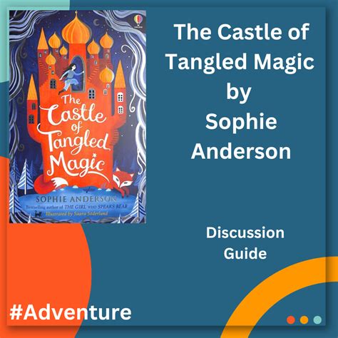 Literacy Shed Plus Litshed Resource The Castle Of Tangled Magic By Sophie Anderson 9 11