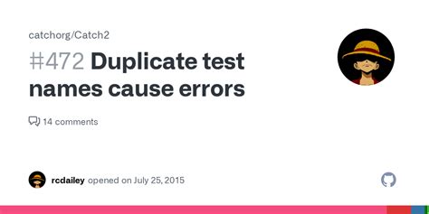 duplicate test names cause errors · issue 472 · catchorg catch2 · github