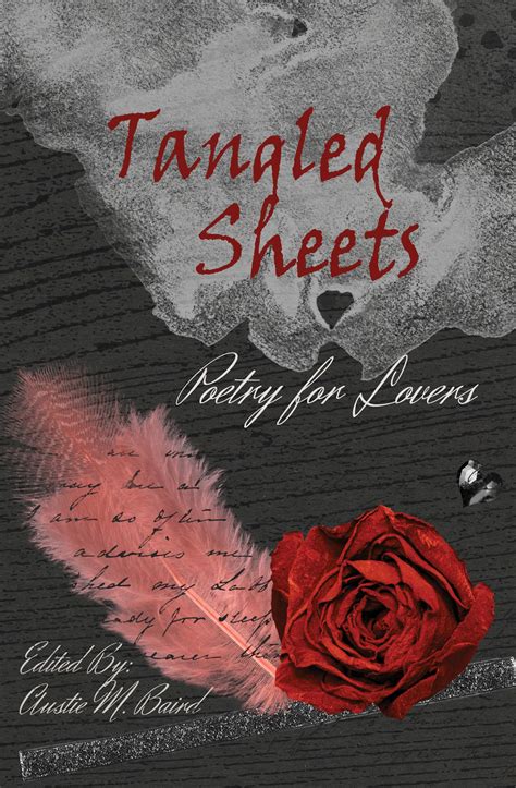 Tangled Sheets Poetry For Lovers By Austie M Baird Goodreads