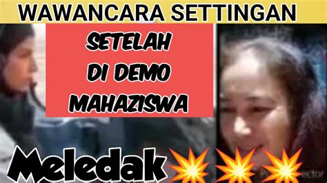 MELEDAK WAWANCARA SETTINGAN Setelah DI DEMO MAHASISWA Dagelan