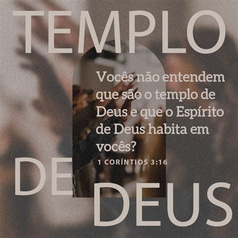 1coríntios 3 16 19 21 23 Vocês Não Sabem Que São Templo De Deus E Que