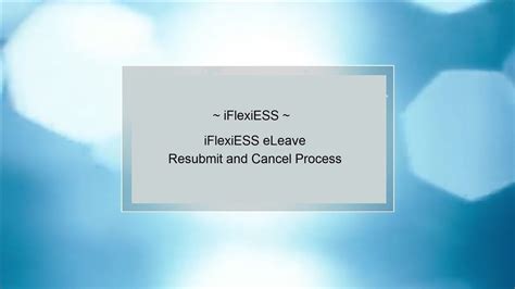 IFlexiESS ELeave Resubmit And Cancel Process YouTube