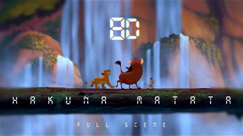 The Lion King Hakuna Matata Full Scene 8d Youtube