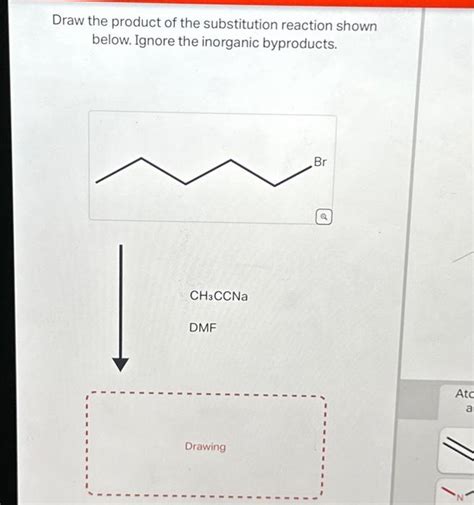 Solved Draw The Product Of The Substitution Reaction Shown Chegg Com