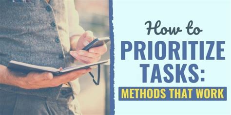 How To Prioritize Tasks Methods That Work