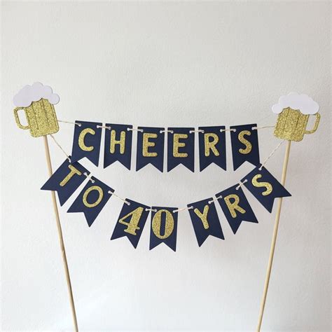 Navy And Gold 40th Birthday Cake Topper Cheers To 40 Years 40th