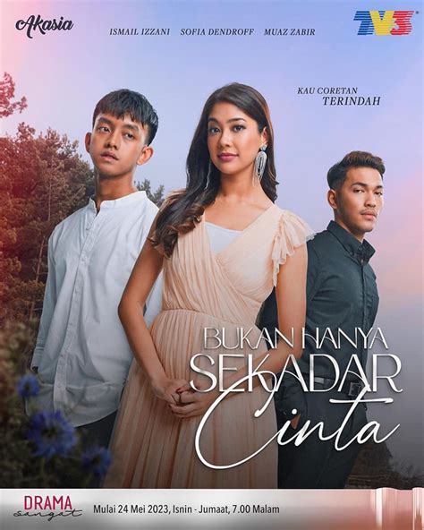 Drama Bukan Hanya Sekadar Cinta Di TV3 Aiman Blog
