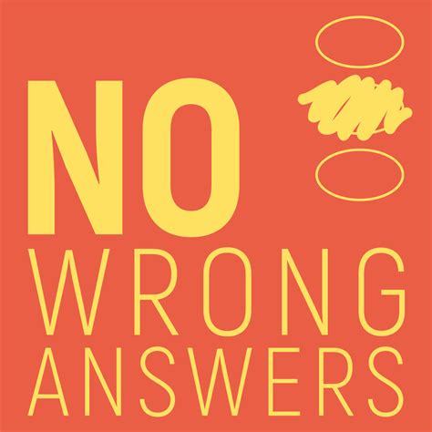 no wrong answers listen via stitcher for podcasts