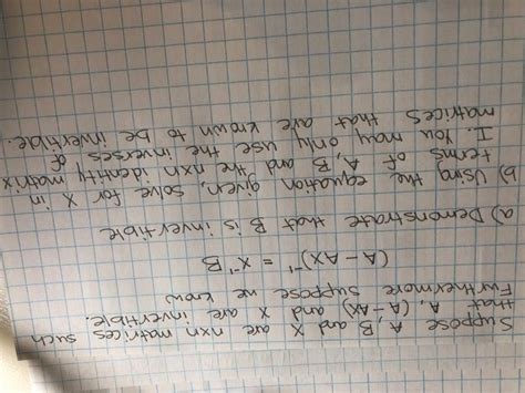 Solved Are Suppose Ab And X Nxn Matrices Such That And X