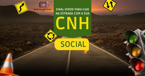 Programa CNH Social Abre 7 Mil Vagas Para Este Estado Veja Como Se