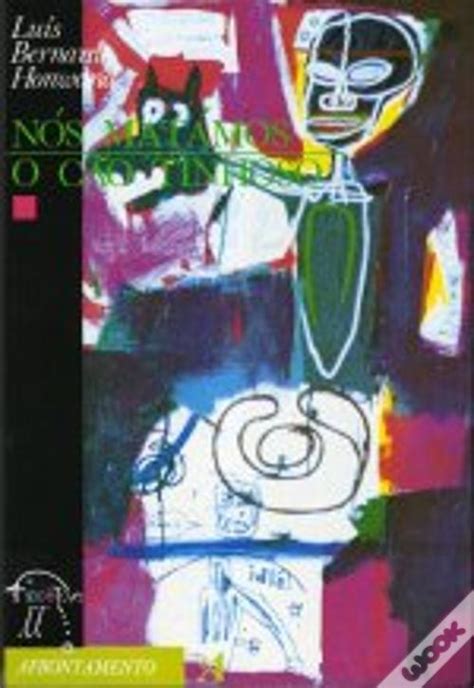 Nós Matámos o Cão Tinhoso de Luís Bernardo de Honwana Livro WOOK