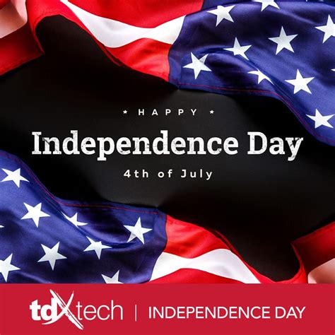 Tdx Tech On Linkedin Celebrate Freedom 4thofjuly Independenceday