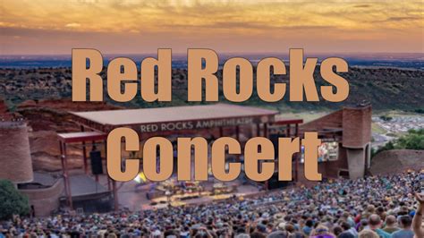 Red Rocks Concert Schedule 2025 Unforgettable Performances And