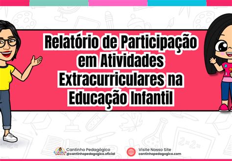 Relatório De Participação Em Atividades Extracurriculares Na Educação