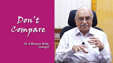 Dont Compare Dr D Narayana Reddy Sexology Doctor In Chennai Youtube