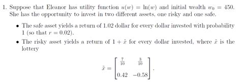 Solved 1 Suppose That Eleanor Has Utility Function U W