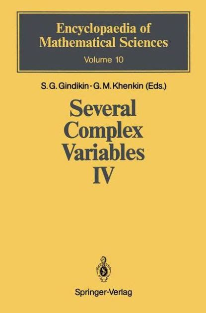 Several Complex Variables Iv Algebraic Aspects Of Complex Analysis By