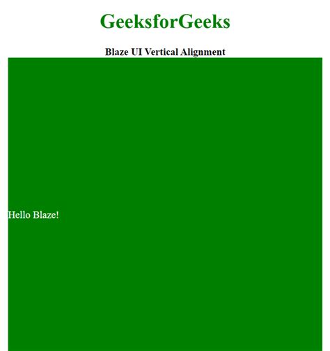 blaze ui alignment vertical geeksforgeeks