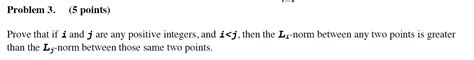 Solved Problem 3 5 Points Prove That If I And J Are Any Chegg Com