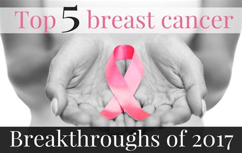 Top 5 Breast Cancer Breakthroughs Of 2016