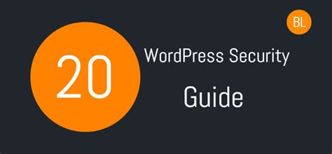 Wordpress Security Guide 20 Things Which Can Save Your Website